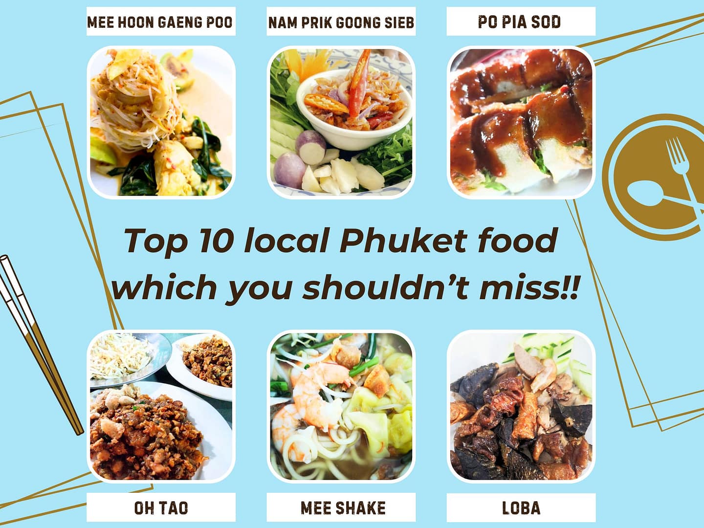 Top 10 local Phuket food which you shouldn't miss!! - In Phuket House I ...